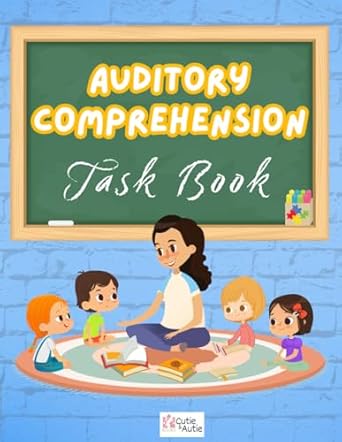 Auditory Comprehension Task Book: Multi-Step Task Strategies for ...