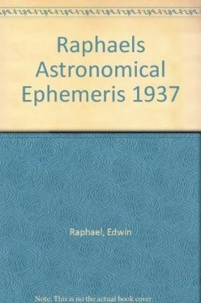 Raphael's Astronomical Ephemeris: edwin-raphael: 9780572005375: Amazon ...