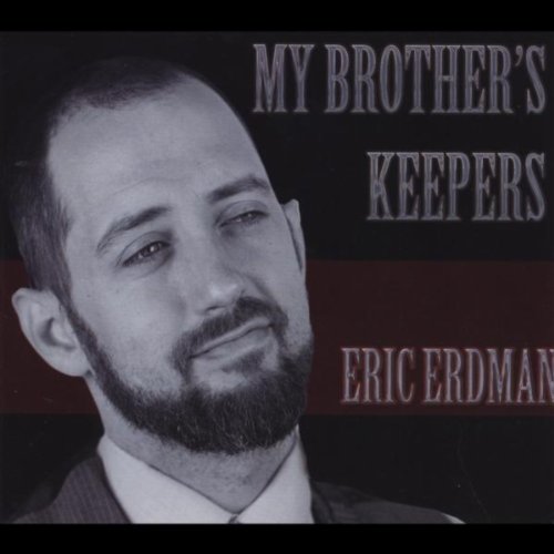 Amazon.com: My Brother's Keepers : Eric Erdman: Digital Music