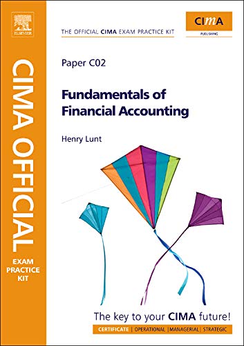 CIMA Official Exam Practice Kit: Fundamentals of Financial Accounting ...