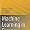 Amazon.com: Machine Learning in Finance: From Theory to Practice ...