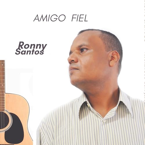 Riproduci Amigo Fiel di Ronny Santos su Amazon Music