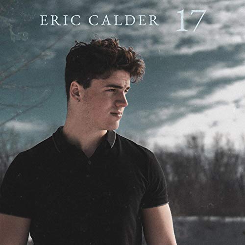 Écouter 17 par Eric Calder sur Amazon Music Unlimited