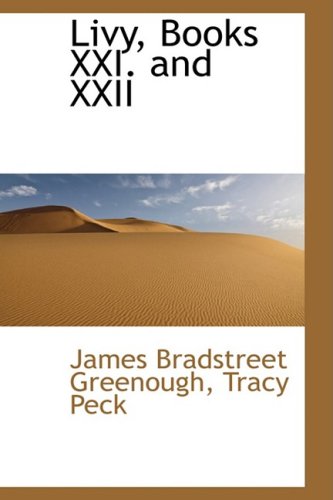 Livy, Books XXI. and XXII: Greenough, James Bradstreet: 9781103351091 ...