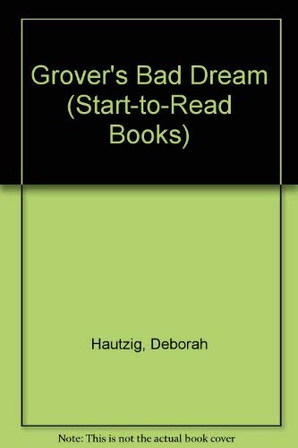 GROVER'S BAD DREAM (Start-To-Read Books): Mathieu, Joe: 9780679908982 ...