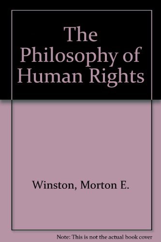 Philosophy of Human Rights: Winston, Morton E.: 9780534100209: Amazon ...