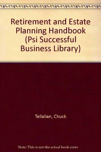 Buy Retirement and Estate Planning Handbook (Psi Successful Business ...