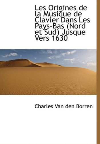 『Les Origines de La Musique de Clavier Dans Les Pays-Bas - 読書メーター
