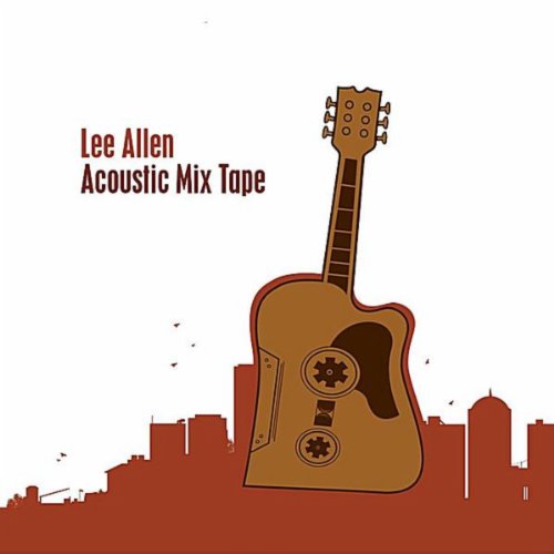 Play Acoustic Mixtape by Lee Allen on Amazon Music
