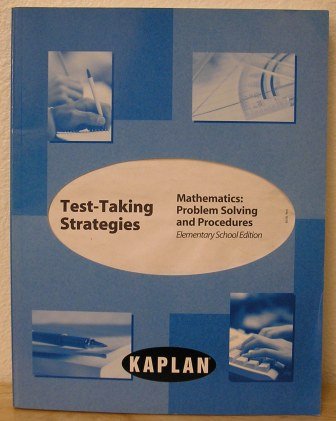 Kaplan Test-taking Strategies: Matthematics Problem Solving and ...