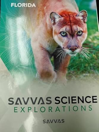 Savvas Science Explorations, Florida Edition Grade 4: SAVVAS ...