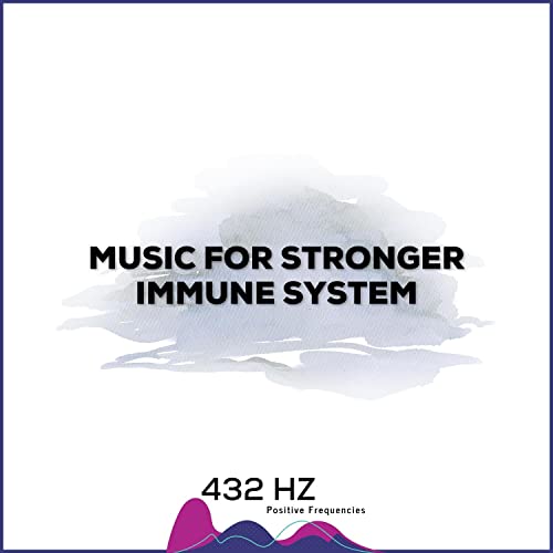 Play 432 Hz Music for Stronger Immune System, Better Sleep, Lower ...