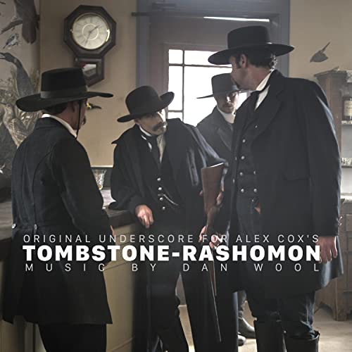 Play Tombstone Rashomon (Original Motion Picture Soundtrack) by Dan ...