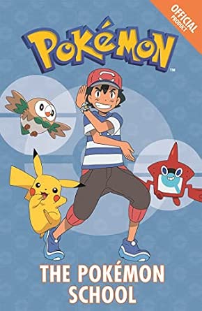 The Official Pokémon Fiction: The Pokémon School: Book 9 : Pokémon ...