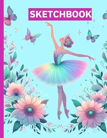 BALLERINA SKETCHBOOK: To draw, sketch, doddle, color and have fun ...