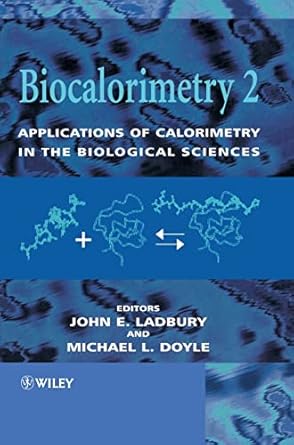 Biocalorimetry 2: Applications of Calorimetry in the Biological ...