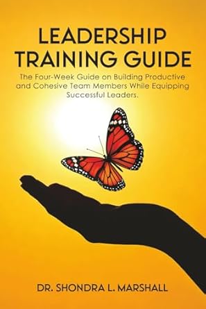 Amazon.com: Leadership Training Guide: The Four-Week Guide on Building ...