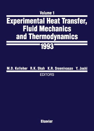 Experimental Heat Transfer, Fluid Mechanics and Thermodynamics 1993 ...