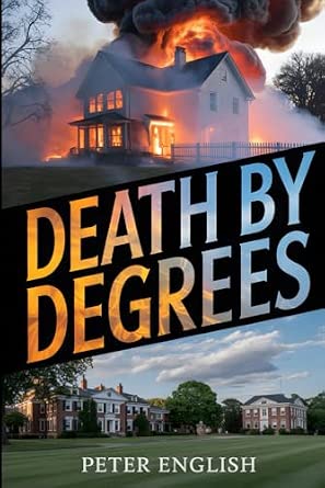 Death By Degrees: English, Peter: 9798275808698: Amazon.com: Books