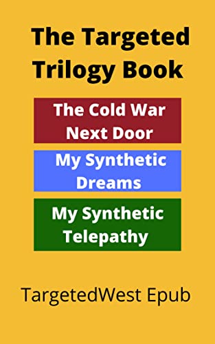 The Targeted Trilogy Book: Targeted Individual Story - Kindle edition ...