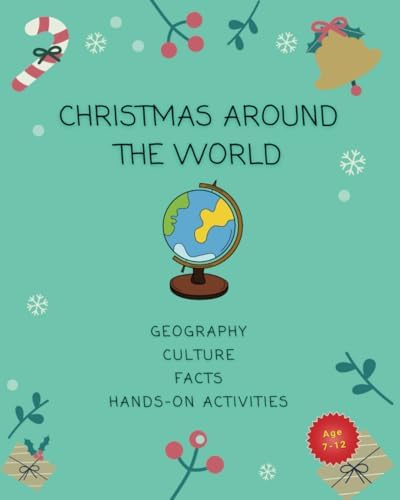 Amazon.com: Christmas Around the World: Explore Holiday Traditions, Fun ...