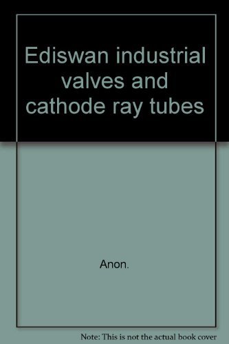 Ediswan industrial valves and cathode ray tubes : Anon.: Amazon.es: Libros