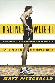 Racing Weight 1st (first) edition Text Only: Matt Fitzgerald: Amazon ...