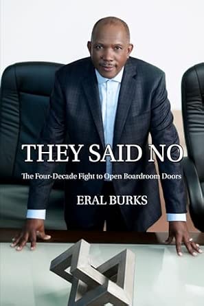 Amazon.com: THEY SAID NO: The Four-Decade Fight to Open Boardroom Doors ...