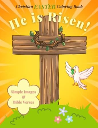 He is Risen - Christian Easter Coloring Book: Coloring Book Bible Story ...
