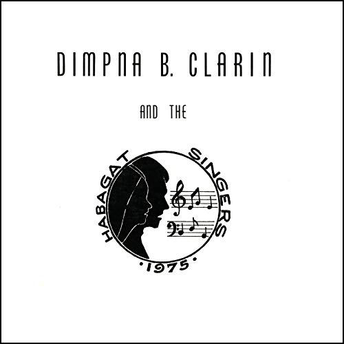 Play Dimpna B. Clarin and the Hagabat Singers 1975 by Dimpna B. Clarin ...