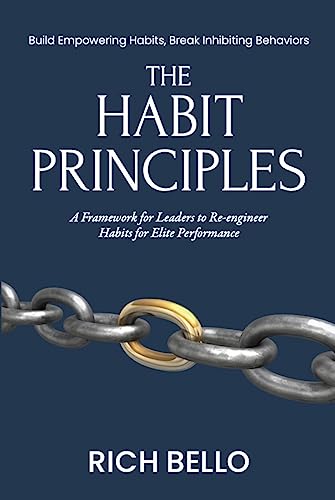 Amazon.com: The Habit Principles: A Framework for Leaders to Re ...