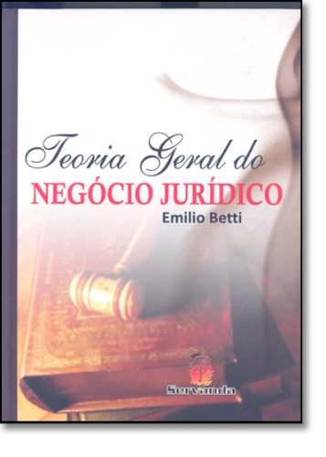 Teoria Geral Do Negocio Jurídico : Emilio Betti: Amazon.es: Libros