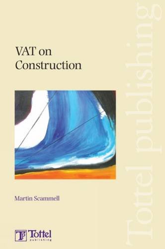 Amazon.com: VAT on Construction: 9781847661685: Scammell, Martin: Books
