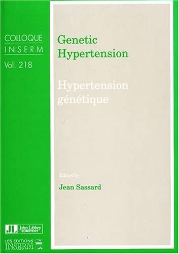 Genetic Hypertension (Colloques Inserm S): Jean Sassard: 9780861963133 ...