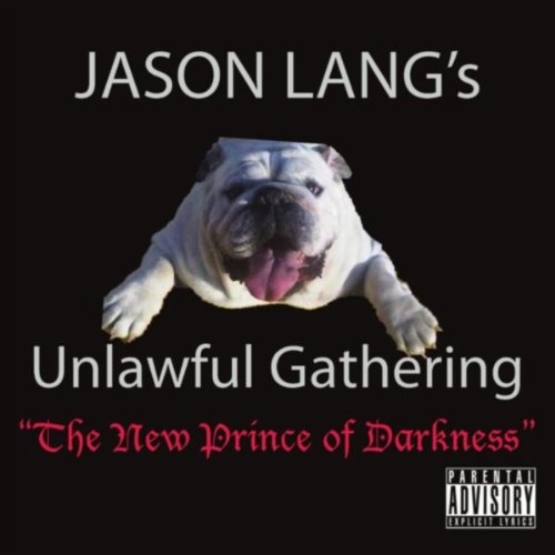 Amazon.com: Jason Lang's Unlawful Gathering [Explicit] : Jason Lang ...
