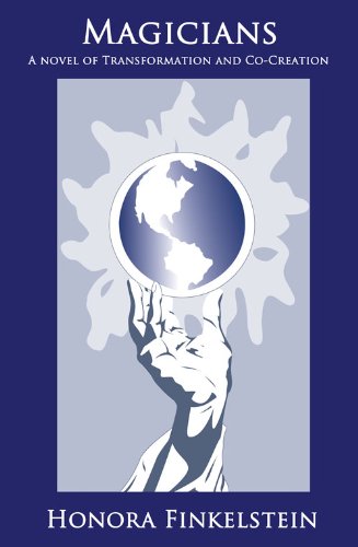 Magicians: A Novel of Transformation and Co-Creation - Kindle edition ...