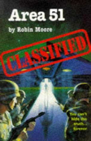 Area 51 ( Classified Series ): Robin Moore: 9780753401385: Amazon.com ...