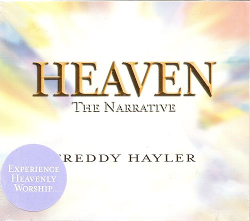 FREDDY HAYLER - Heaven, the Narrative - Amazon.com Music