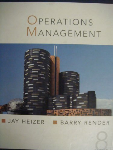 Operations Management: Barry Heizer Jay H.;Render: 9780131857551 ...