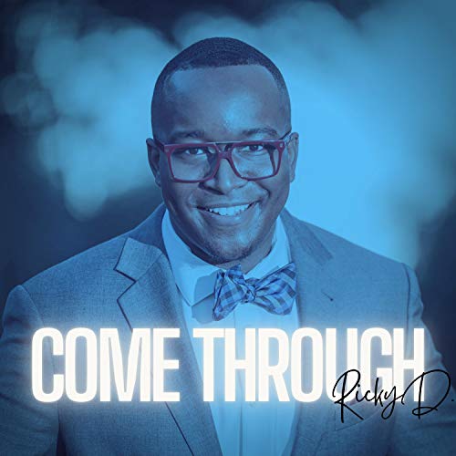 Come Through by Ricky D. on Amazon Music - Amazon.com