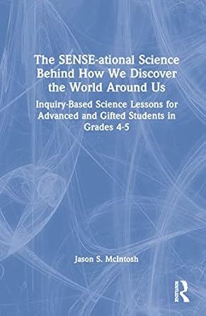 Buy The SENSE-ational Science Behind How We Discover the World Around ...