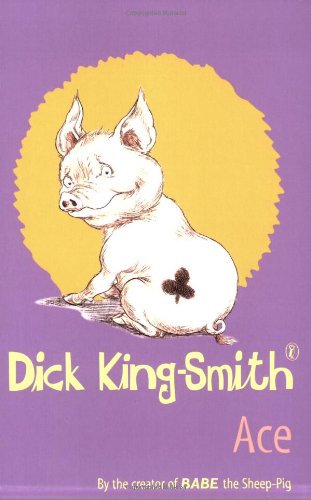 Ace (A young Puffin story book): Dick King Smith: 9780141316017: Amazon ...