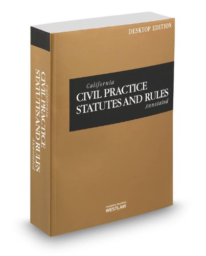 California Civil Practice Statutes and Rules Annotated, 2014 ed ...