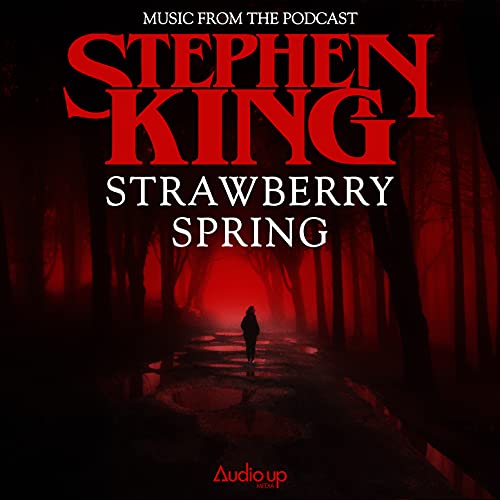 Play Music from the Podcast Based on the Short Story Strawberry Spring ...