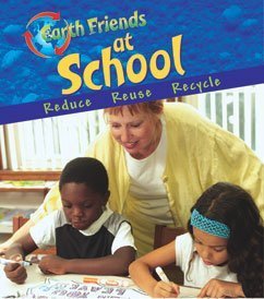 Earth Friends at School: Galko, Francine: 9781403449023: Amazon.com: Books