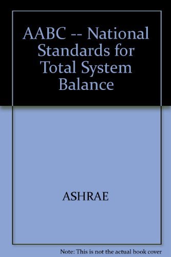 AABC - National Standards for Total System Balance: Ashrae ...