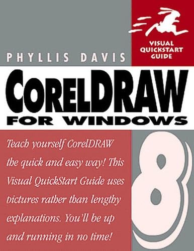 CorelDRAW 8 for Windows, Fourth Edition (Visual QuickStart Guide): Davis, Phyllis: 9780201696615 ...