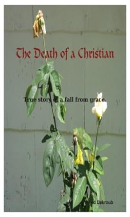 The Death of a Christian - Kindle edition by Jenson, Luke. Religion ...
