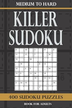 Killer Sudoku Puzzle Book for Adults: 200 Medium to Hard Sumdoku with ...