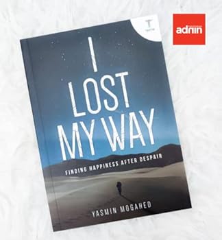I Lost My Way: Finding Happiness after... book by Yasmin Mogahed